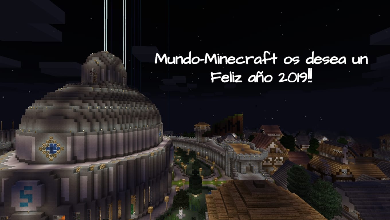 La comunidad Mundo-Minecraft os desea un Feliz año 2019!!Servidor ...